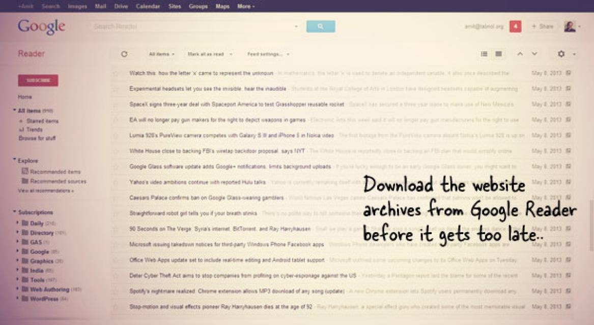 Download the Old Archives of your Website from Google Reader Before It’s Too Late | Ma-No Tech ...